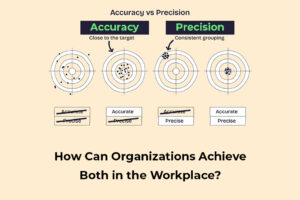 Accuracy vs Precision: Key Differences and How Businesses Achieve Both